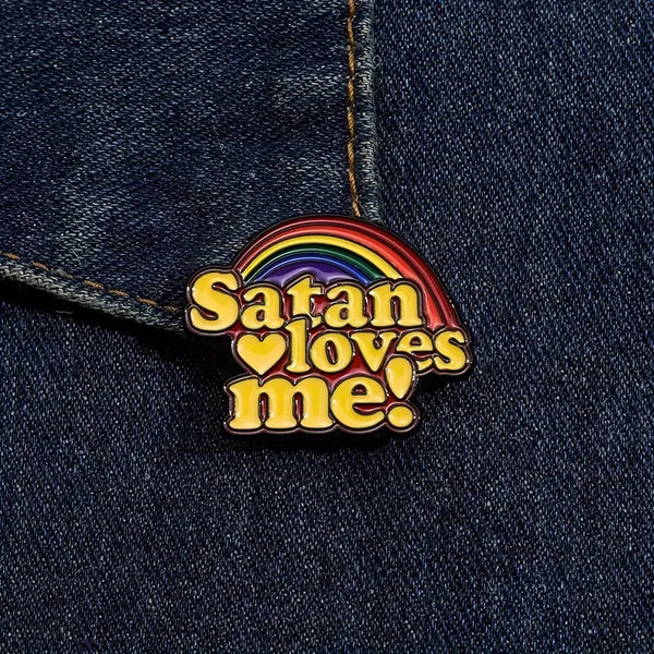 Satan Loves Me Rainbow Enamel Pin - MYPRIDESHOP